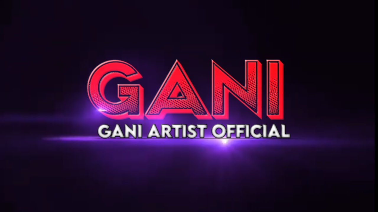 Gani Artist Official ||Channel Trailer - YouTube