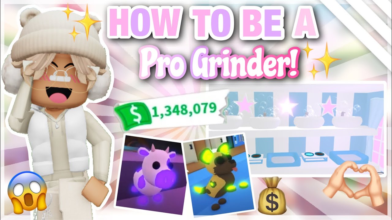 How To Be A PRO GRINDER In Adopt Me! *2024* - YouTube