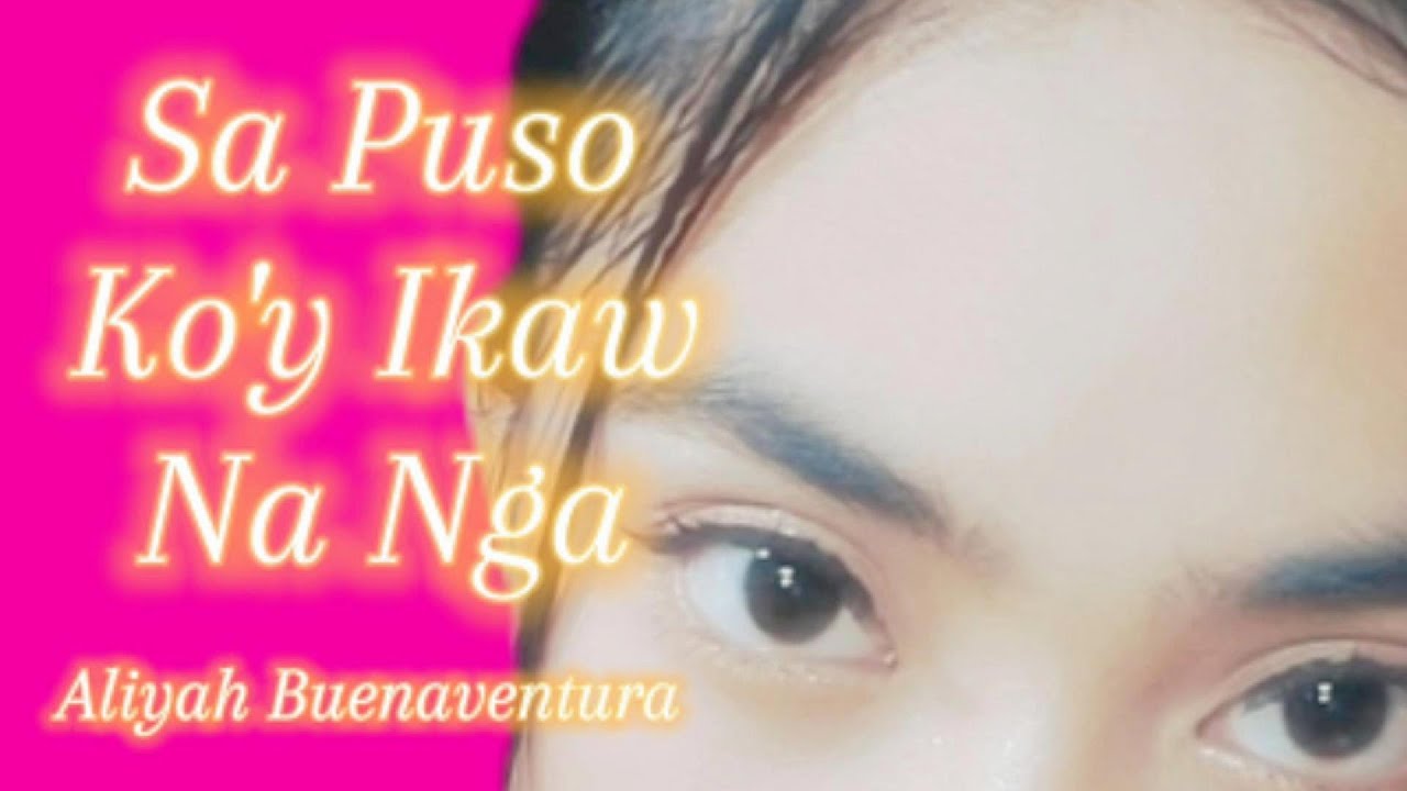 Sa Puso Ko'y Ikaw Na Nga || Lyrics Video - YouTube