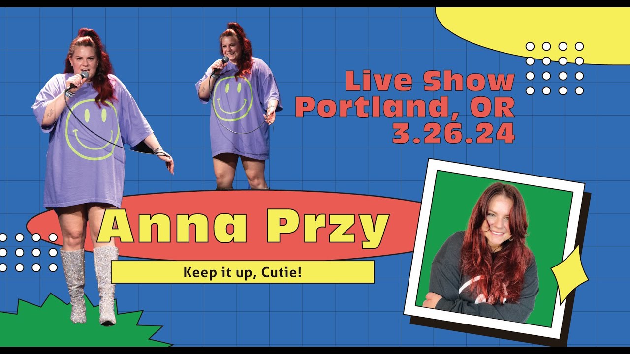 Anna Przy LIVE SHOW - Portland, OR - March 26, 2024 - YouTube