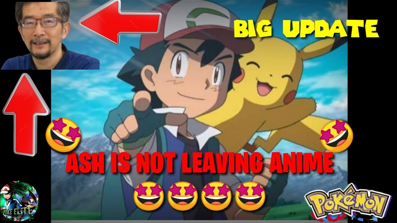 ASH IS NOT LEAVING ANIME 🤩 || FULL INFORMATION || #pokemon #ash - YouTube