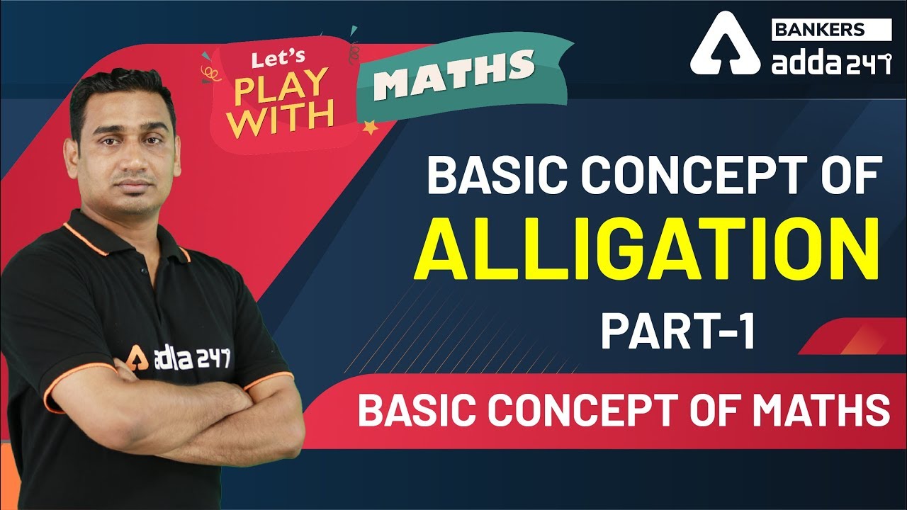 Basic Concept of Alligation (Part-1) | Maths | Lets Play With Maths ...