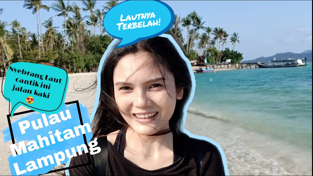 Wisata Lampung- Menyebrang Laut yang terbelah - Pulau Mahitam - YouTube