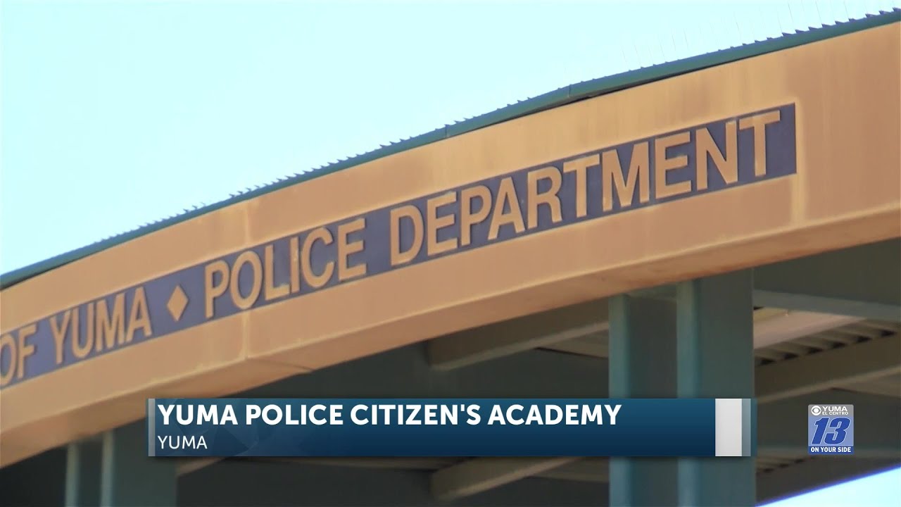 Yuma police accepting applications for its Citizens Police Academy ...
