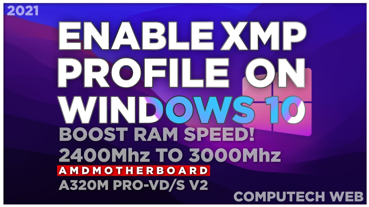 RAM Overclocking With a Few Clicks: How to Enable XMP Profile. A320M ...