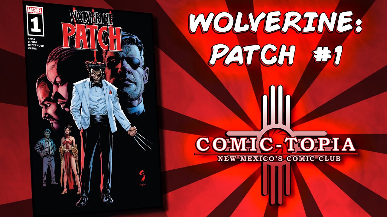 Wolverine: Patch 1 Marvel Comics 2022 Review - YouTube