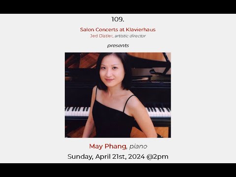 Salon Concerts: 109. May Phang, piano - YouTube