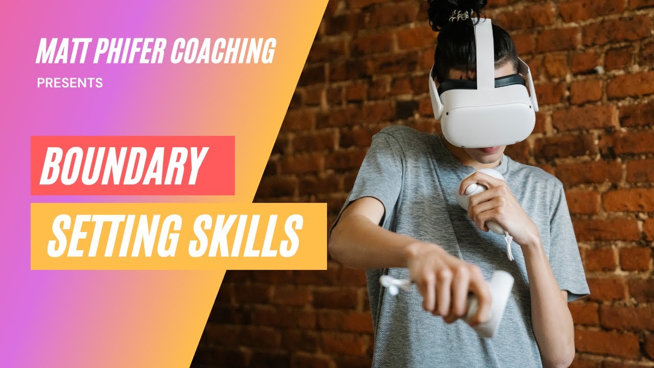 Boundary Setting Skills - YouTube
