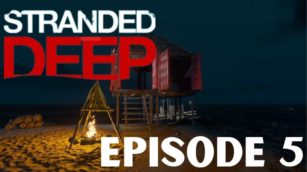 Stranded Deep Episode 5 I Need Potatoes - YouTube