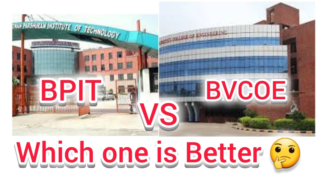 Which One is Best 🤔 || BPIT VS BVCOE || Difference 💥 - YouTube