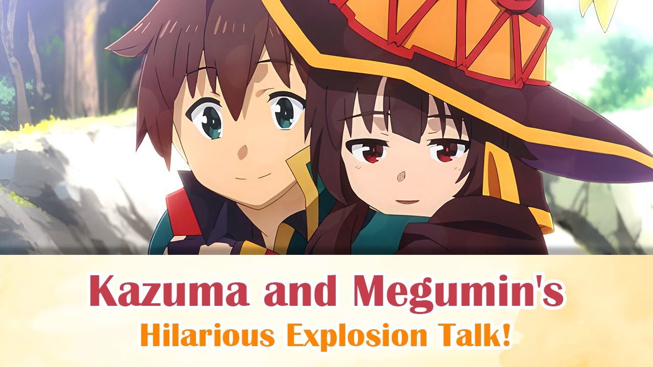 Kazuma and Megumin's Hilarious Explosion Talk! #anime #konosuba #kazuma ...