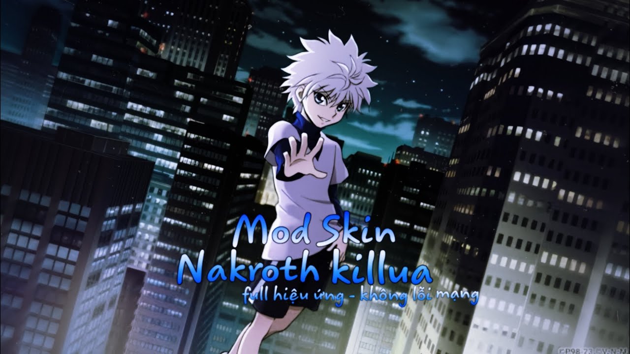 Mod Skin Nakroth Killua Full Hiệu Ứng S3 2023 - YouTube
