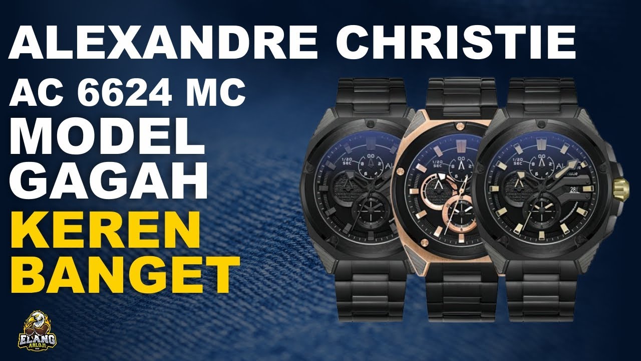 AC 6624 : JAM ALEXANDRE CHRISTIE MODEL GAGAH KEREN BANGET TERBARU (2024 ...