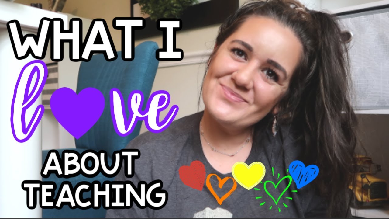 WHAT I LOVE ABOUT BEING A TEACHER | teacher tag - YouTube