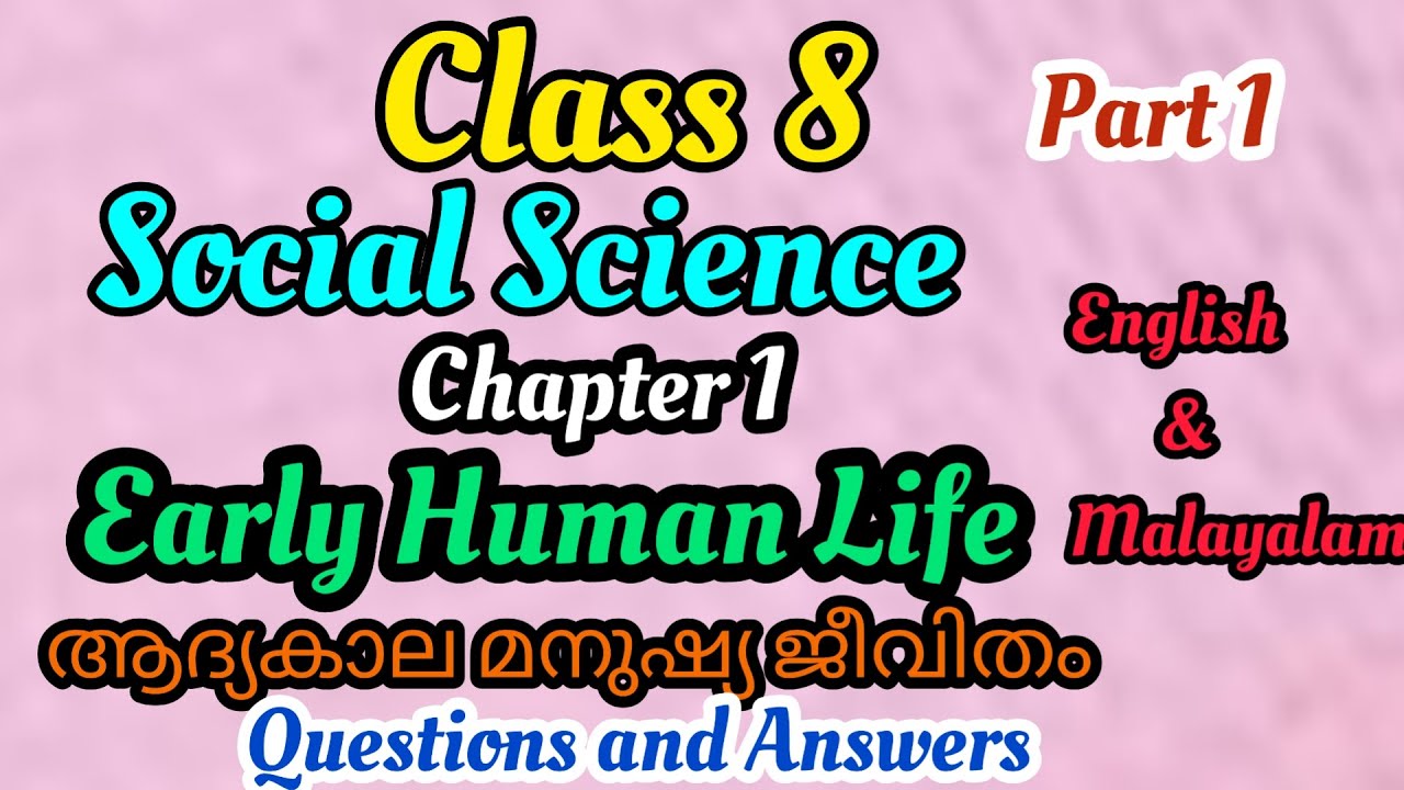 Scert Class 8/Social Science Chapter 1/Early Human Life part1/English ...