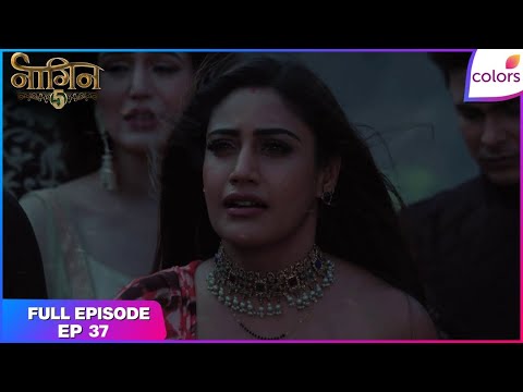 Naagin S5 | Full Episode Ep. 37 | Bani is heartbroken! | Colors TV