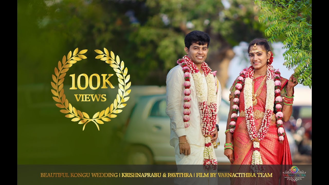 Beautiful Kongu Wedding | Krishna prabhu & pavithra | Film by ...