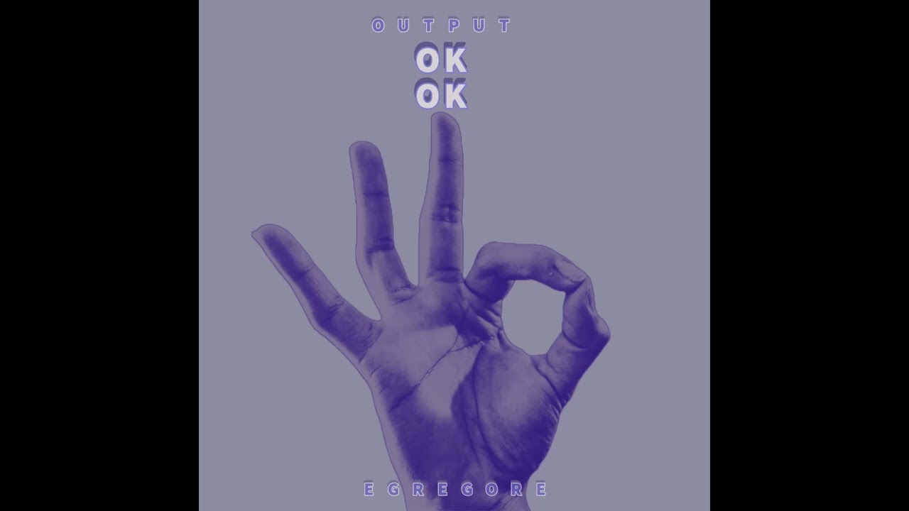 OUTPUT Ok Ok - YouTube