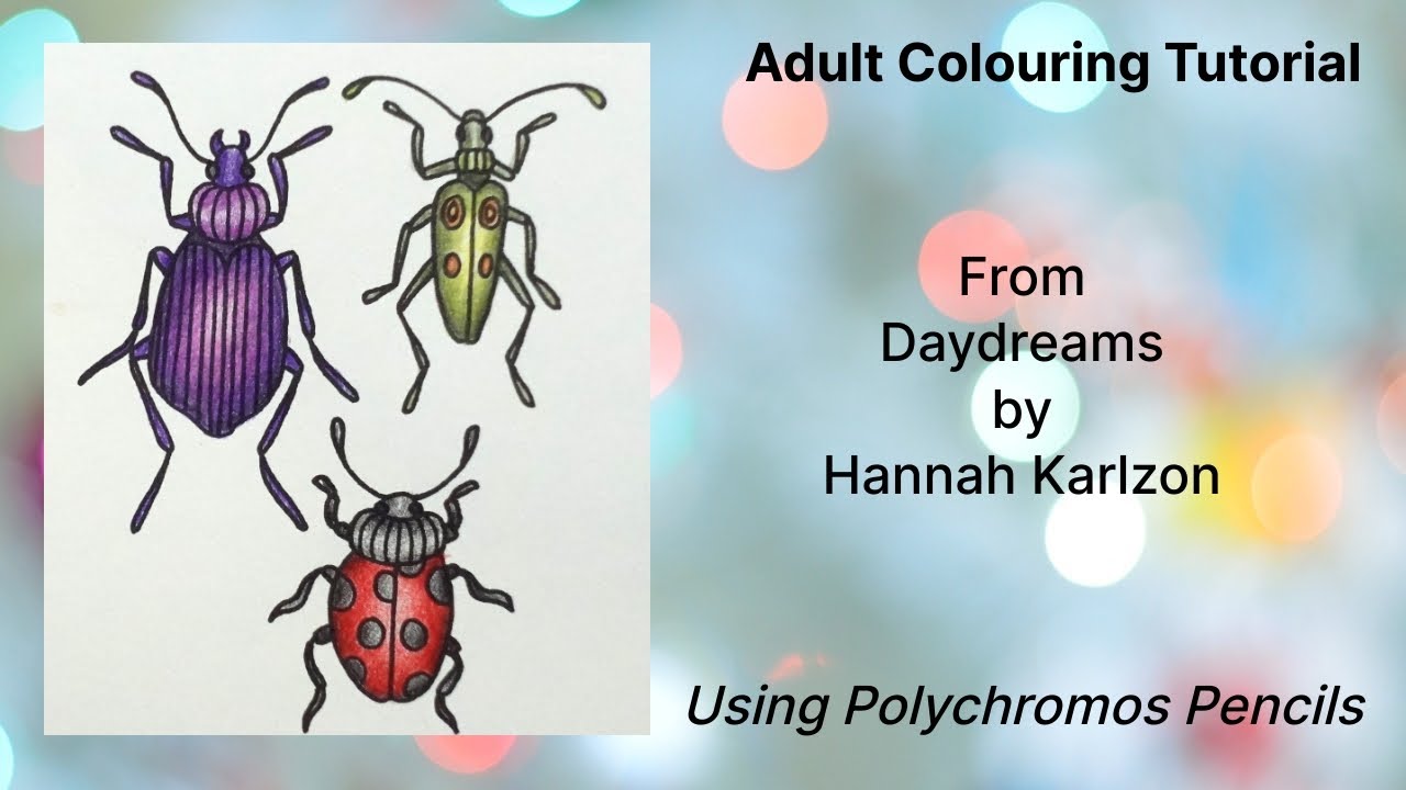 Adult Colouring Tutorial Bugs - from Daydreams by Hanna Karlzon - YouTube