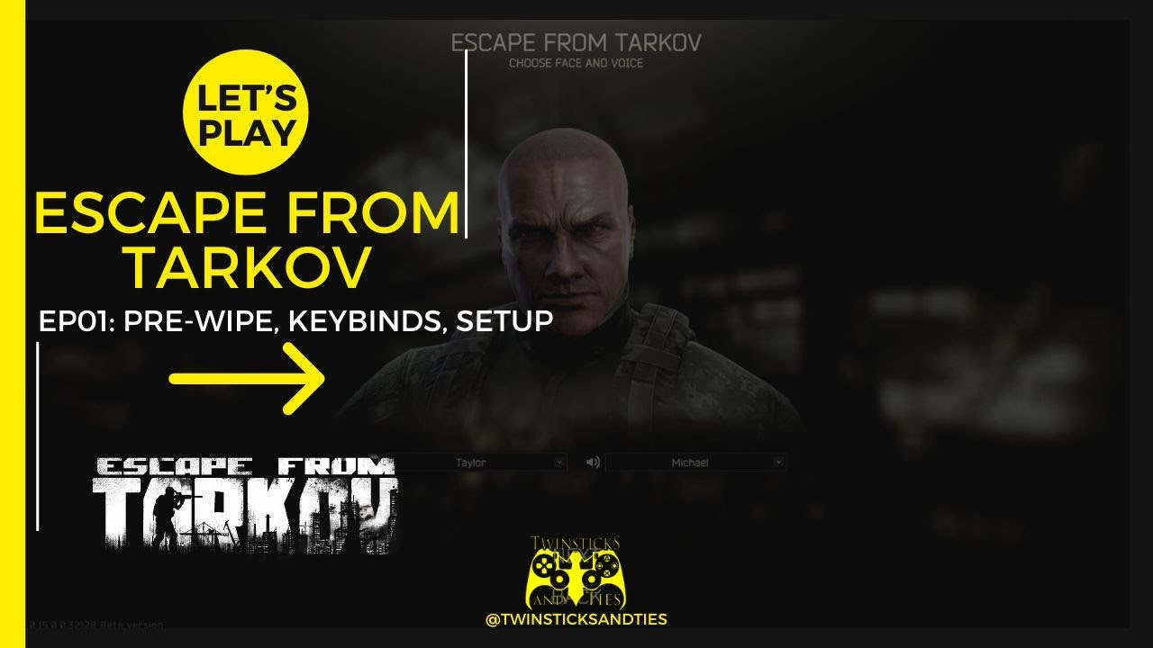 Escape From Tarkov Wipe Gameplay Walkthrough - E01: Pre Wipe, Keybinds ...
