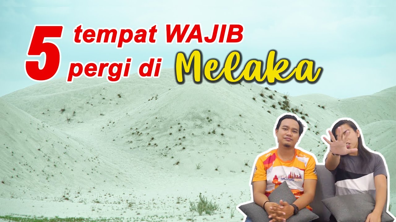 Melaka - 5 Tempat Wajib Pergi di Melaka - YouTube