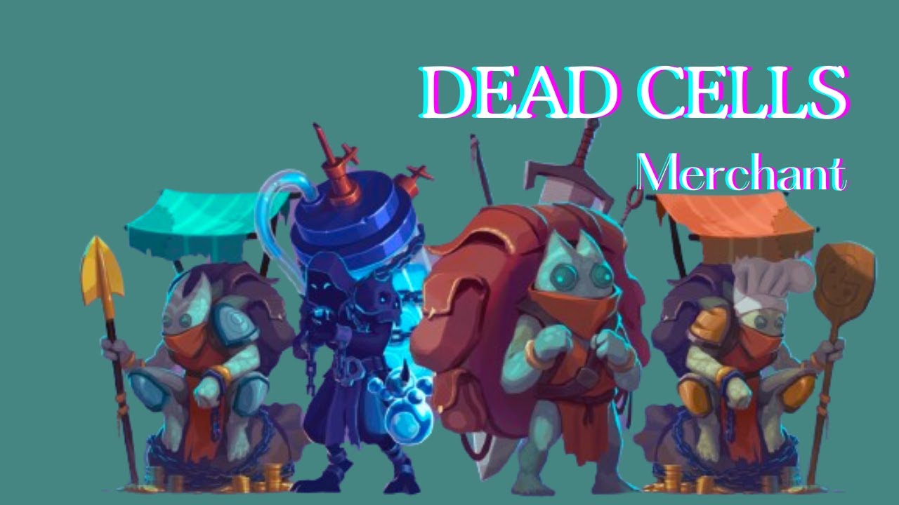 Dead Cells - The Merchant - YouTube