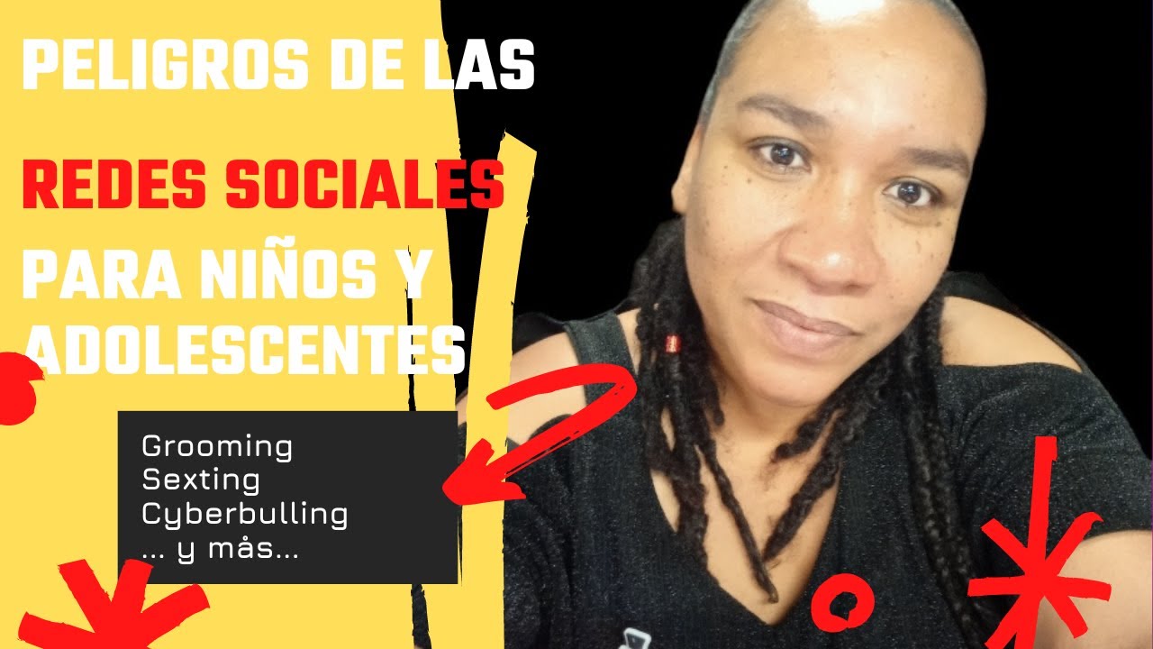 Peligros En Redes Sociales Para Niños Y Adolescentes [gromming Sexting