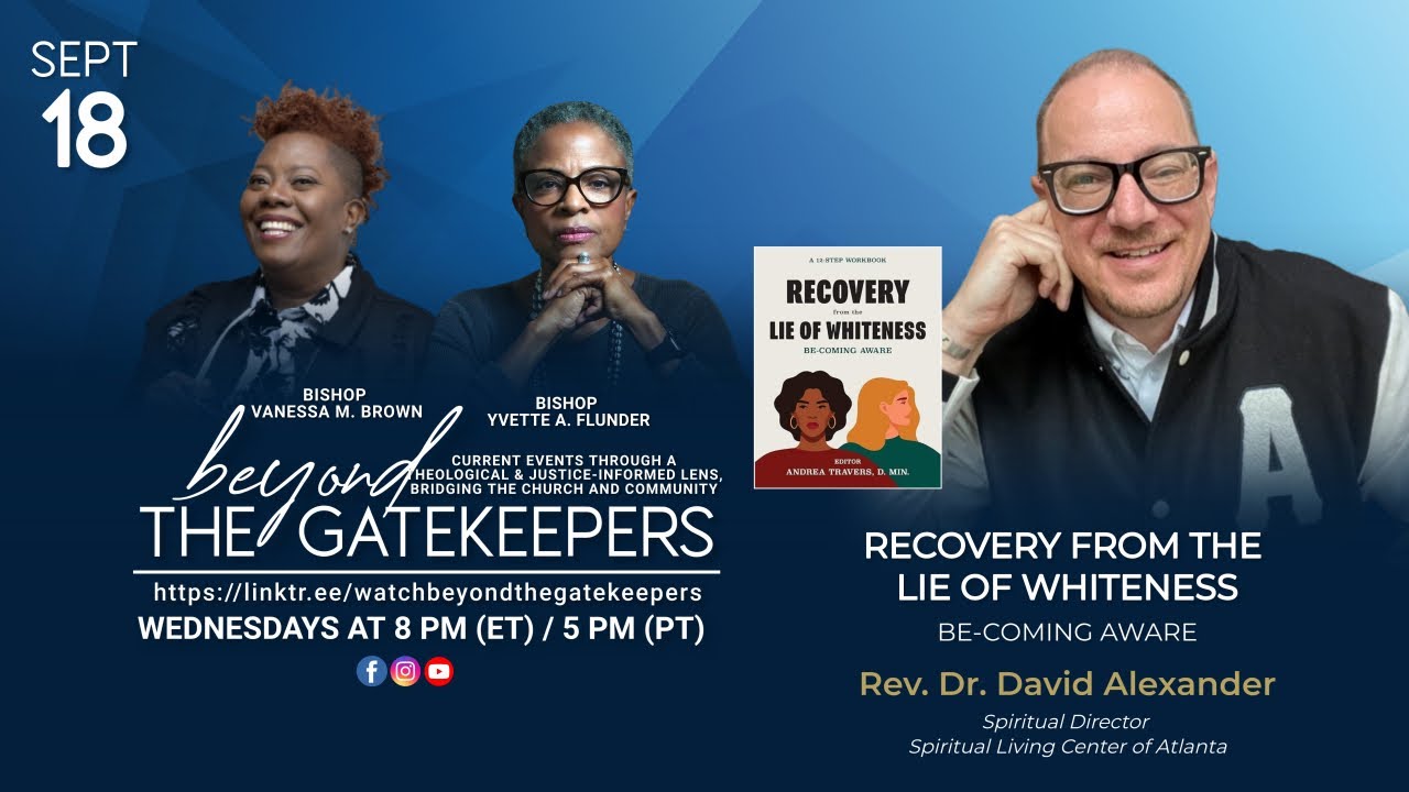 Beyond the Gatekeepers with guest Rev. Dr. David Alexander - YouTube