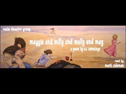 maggie and milly and molly and may - a poem by e.e. cummings. performed ...