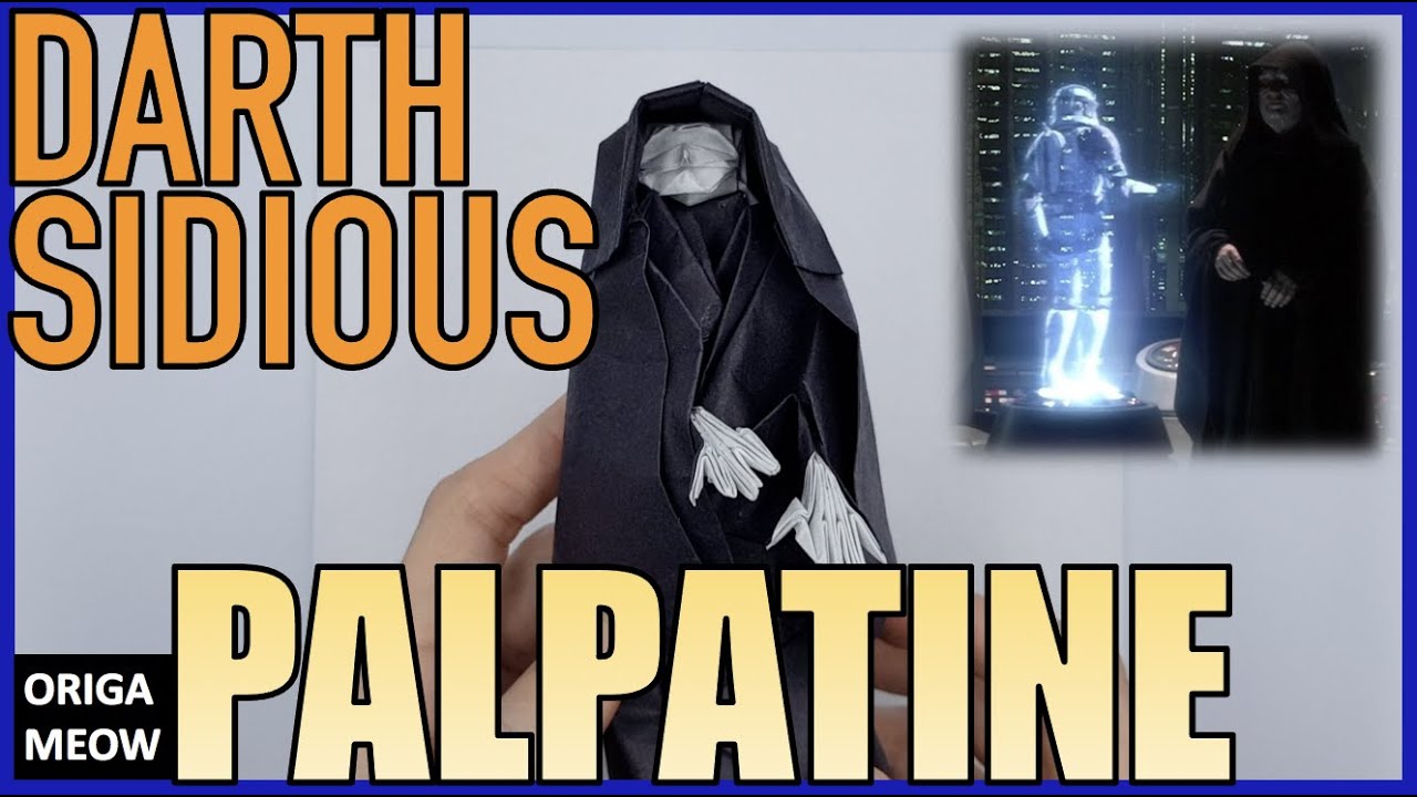 How To Make Origami Emperor Palpatine
