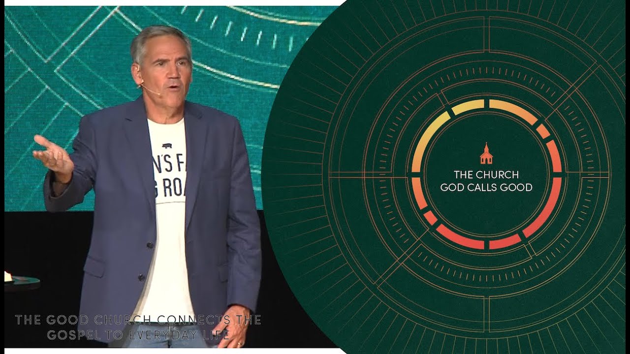 The Good Church Connects the Gospel to Everyday Life | The Church God ...