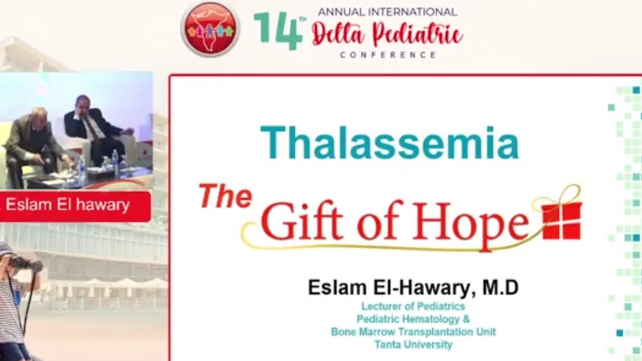 Thalassemia The Gift of Hope Dr Eslam - Hawary, MD - YouTube
