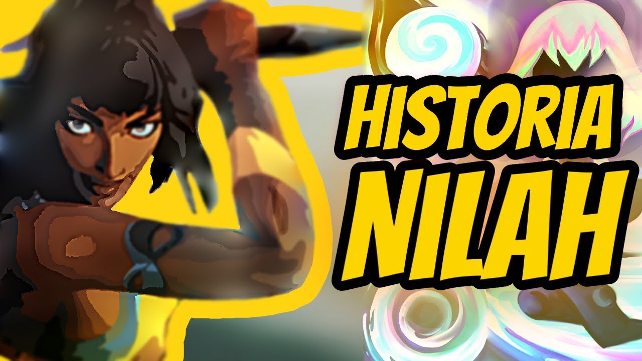 Historia Nilah | Kim jest Nilah? - YouTube