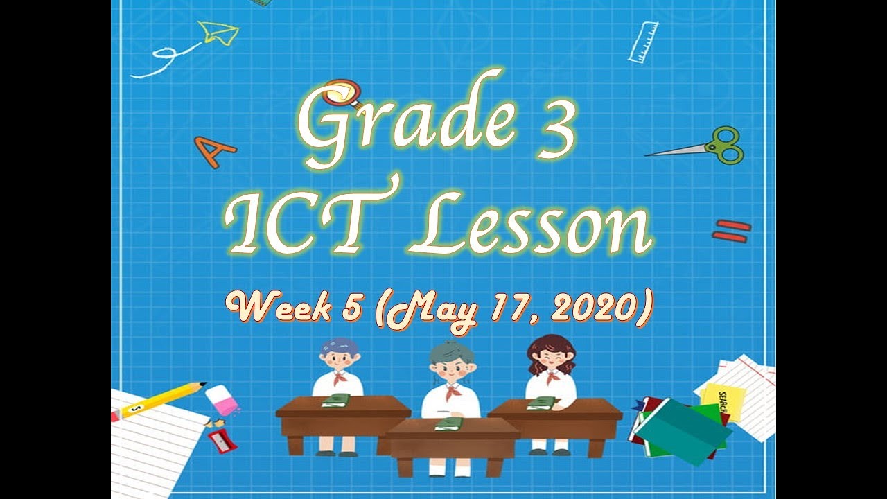 ICT 3 Week 5 May 17 21 - YouTube