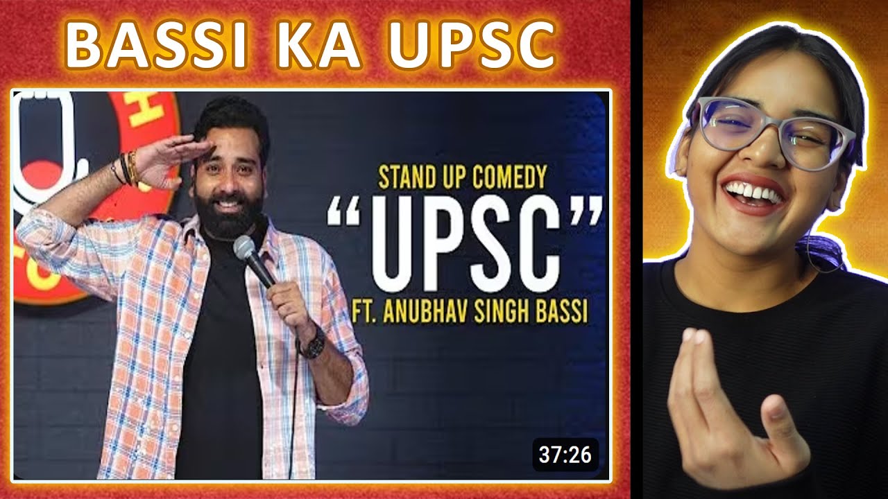 UPSC- Stand up Comedy REACTION | Ft Anubhav Singh Bassi | Neha M. - YouTube