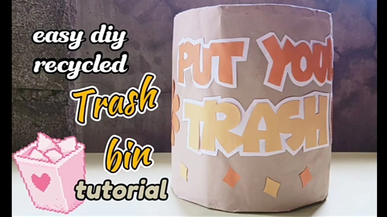 Easy DIY recycled TRASH BIN Tutorial - YouTube
