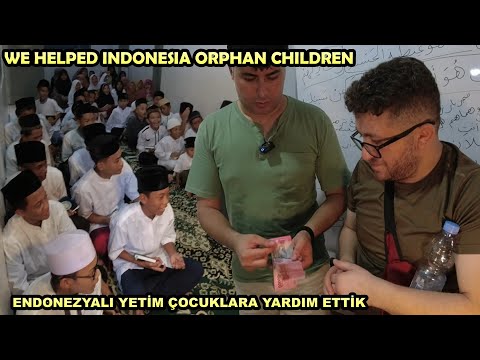 WE HELPED INDONESIA ORPHAN CHILDREN - ENDONEZYALI YETİM ÇOCUKLARA YARDIM ETTİK #endonezya@bekironal