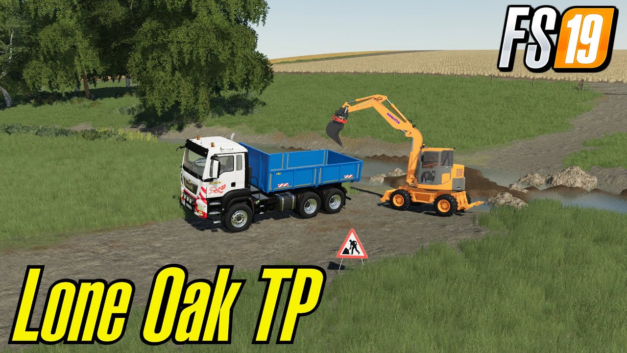 FS19 WORK ON LONE OAK TP VERSION MAP FARMING SIMULATOR 19 - YouTube