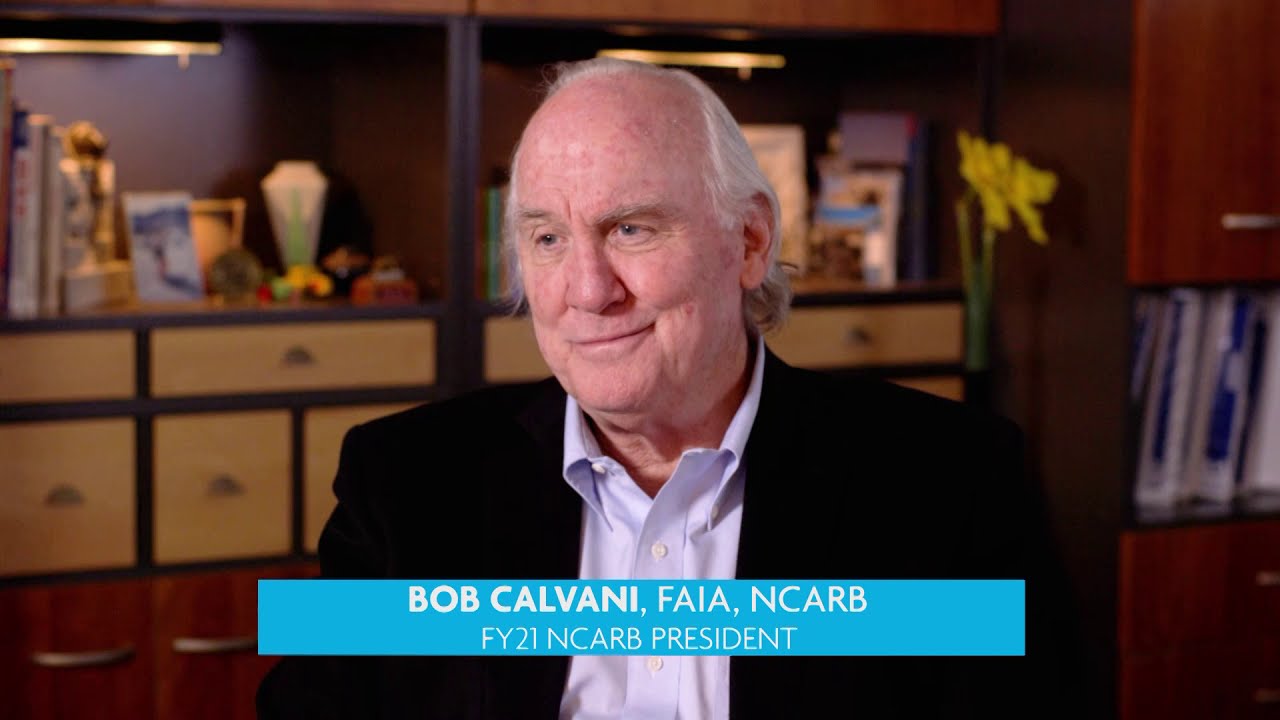 2020-2021 NCARB President Robert M. Calvani - YouTube