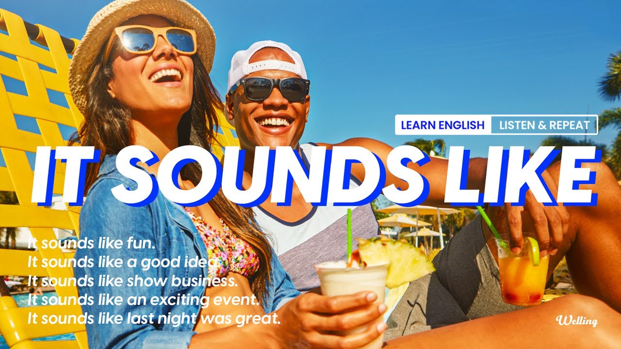It sounds like | Listen and Repeat | Speaking Sentence | Learn English ...
