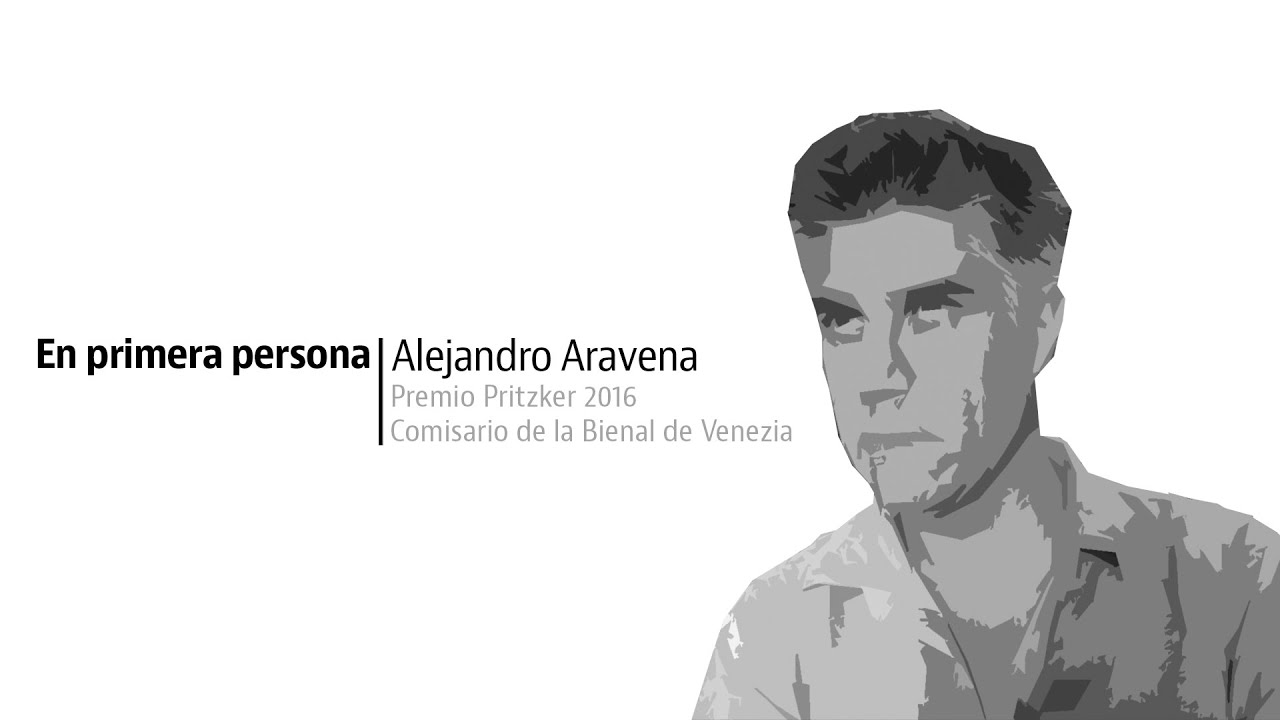 Alejandro Aravena: "El arquitecto debe mejorar la vida de las personas ...