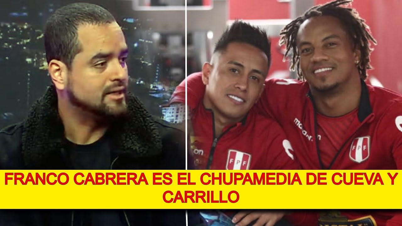 FRANCO CABRERA ES EL CHUPAMEDIA DE CUEVA Y CARRILLO - YouTube