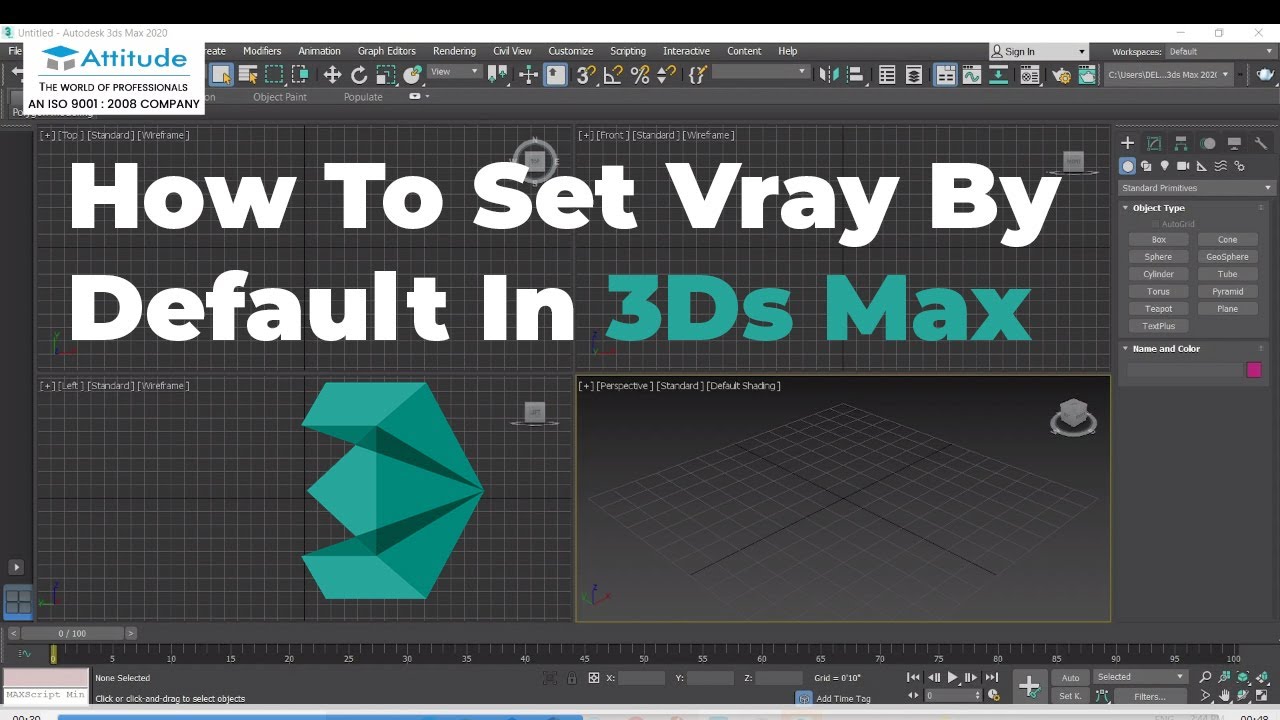 How To Set Vray By Default In 3Ds Max | Learn With Attitude Academy ...
