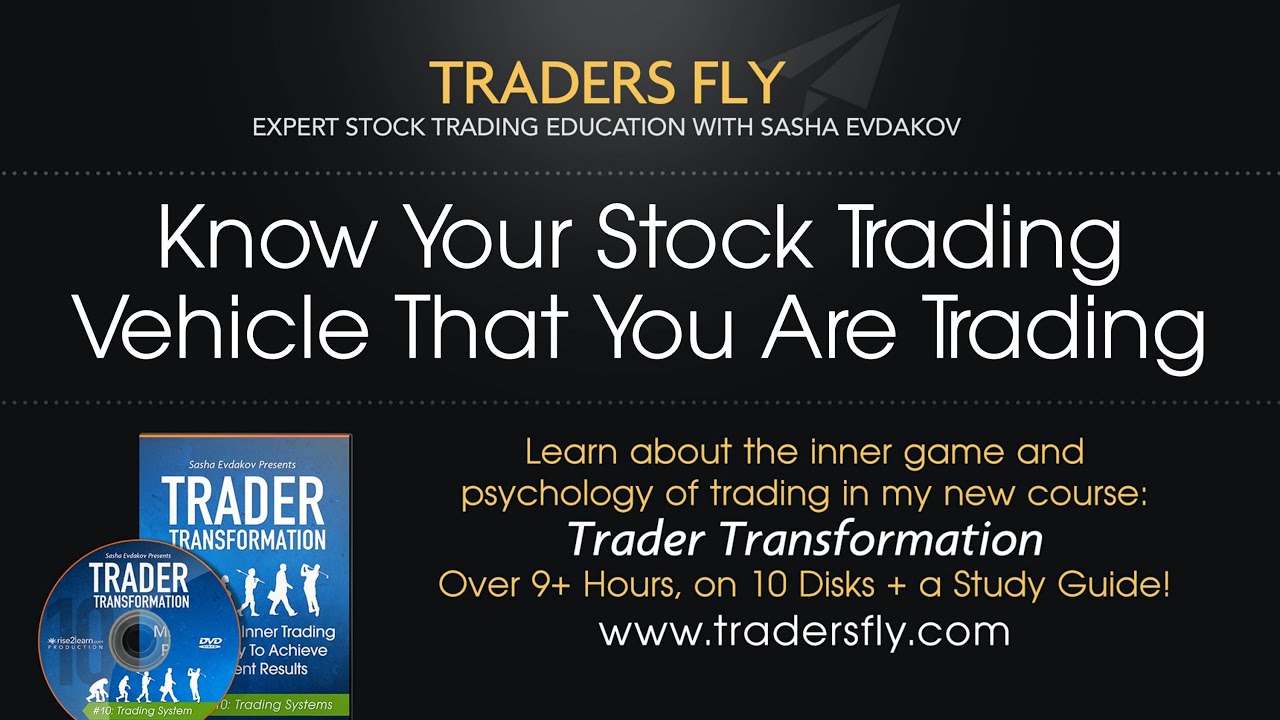 Know Your Stock Trading Vehicle That You Are Trading! - YouTube