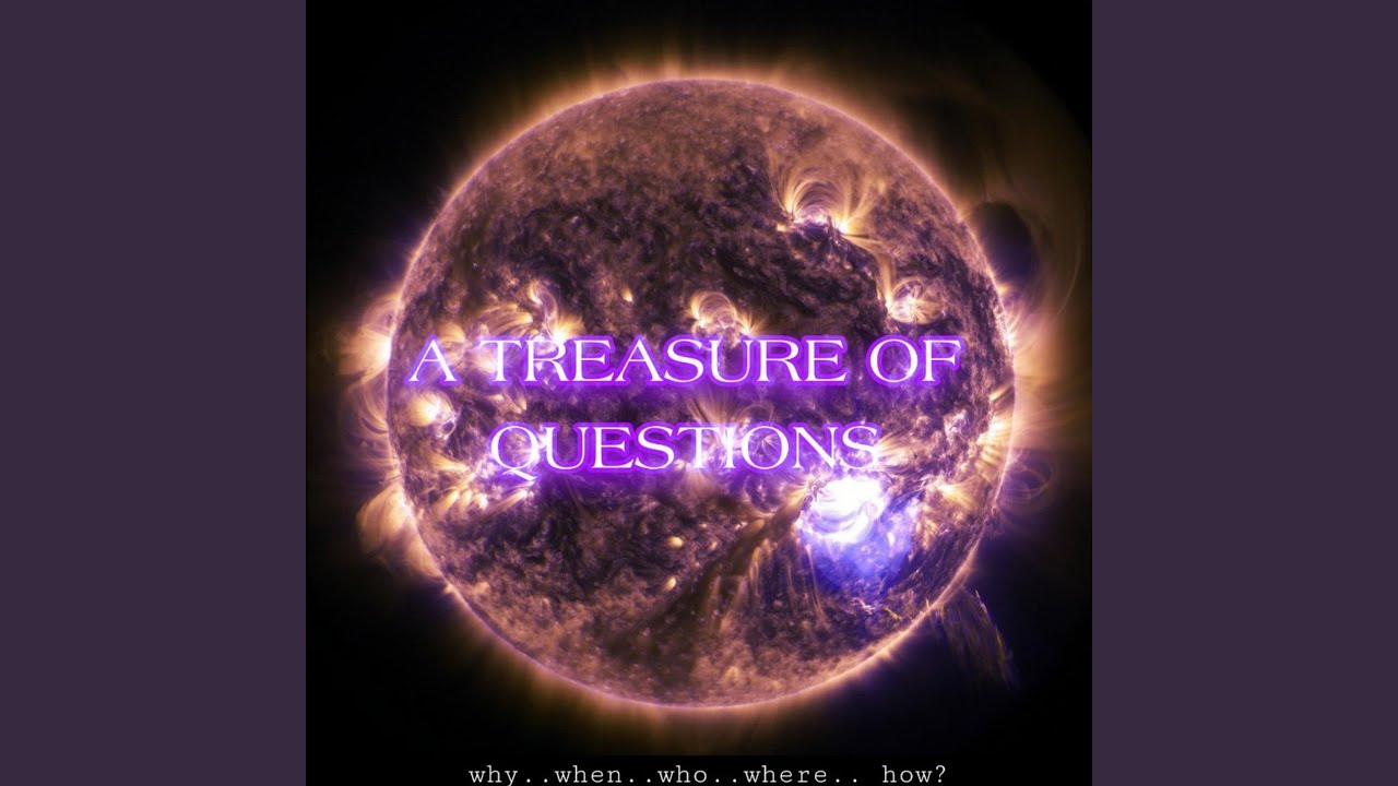 A TREASURE OF QUESTIONS - YouTube