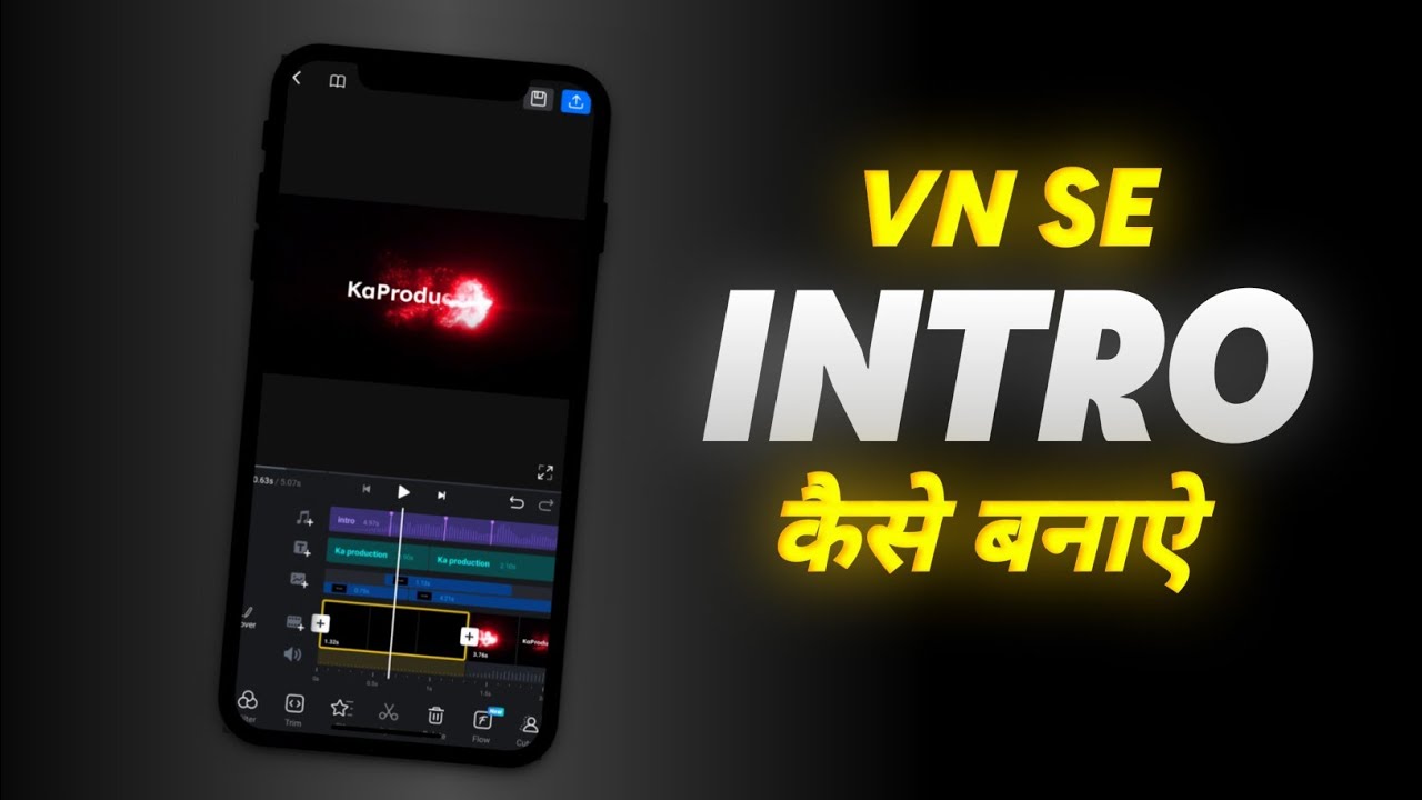 Vn App Se Intro Kaise Banaye How To Make Intro In Vn App Intro