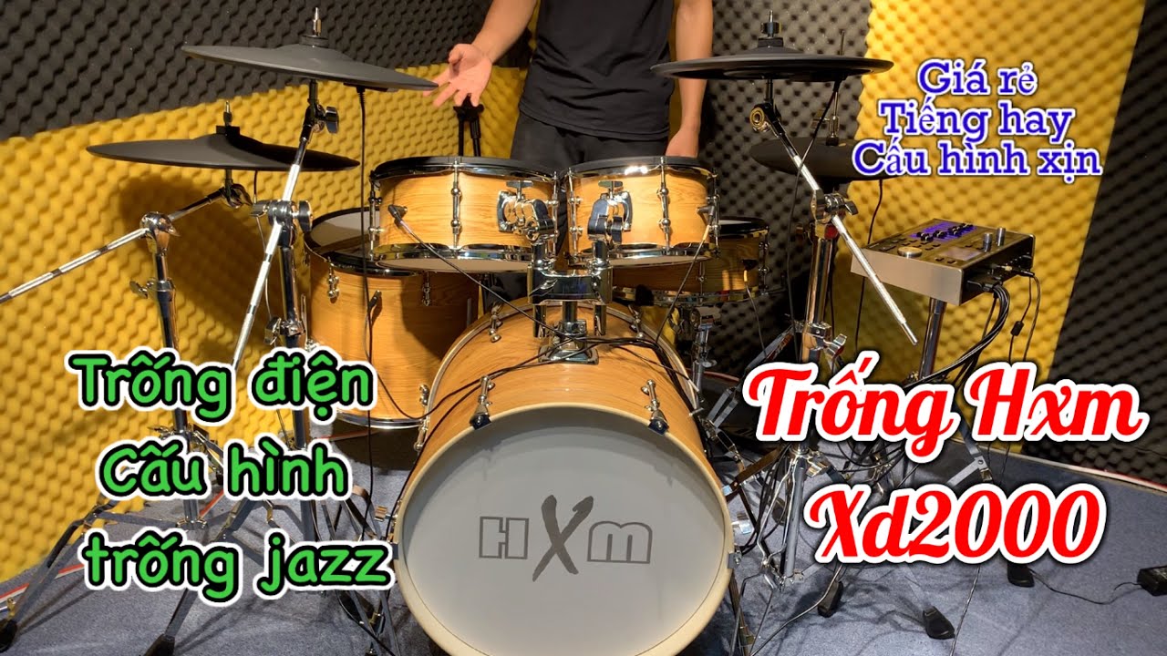 Review Drum Hxm Xd2000 - giới thiệu và thử âm thanh trống hxm Xd2000 ...