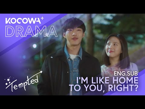I'm like home to you, right? | Tempted EP22 | KOCOWA+