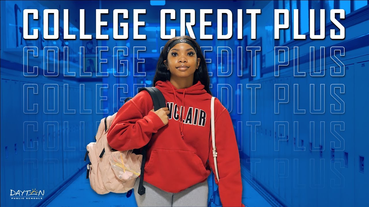 College Credit Plus - Dayton Public Schools - YouTube