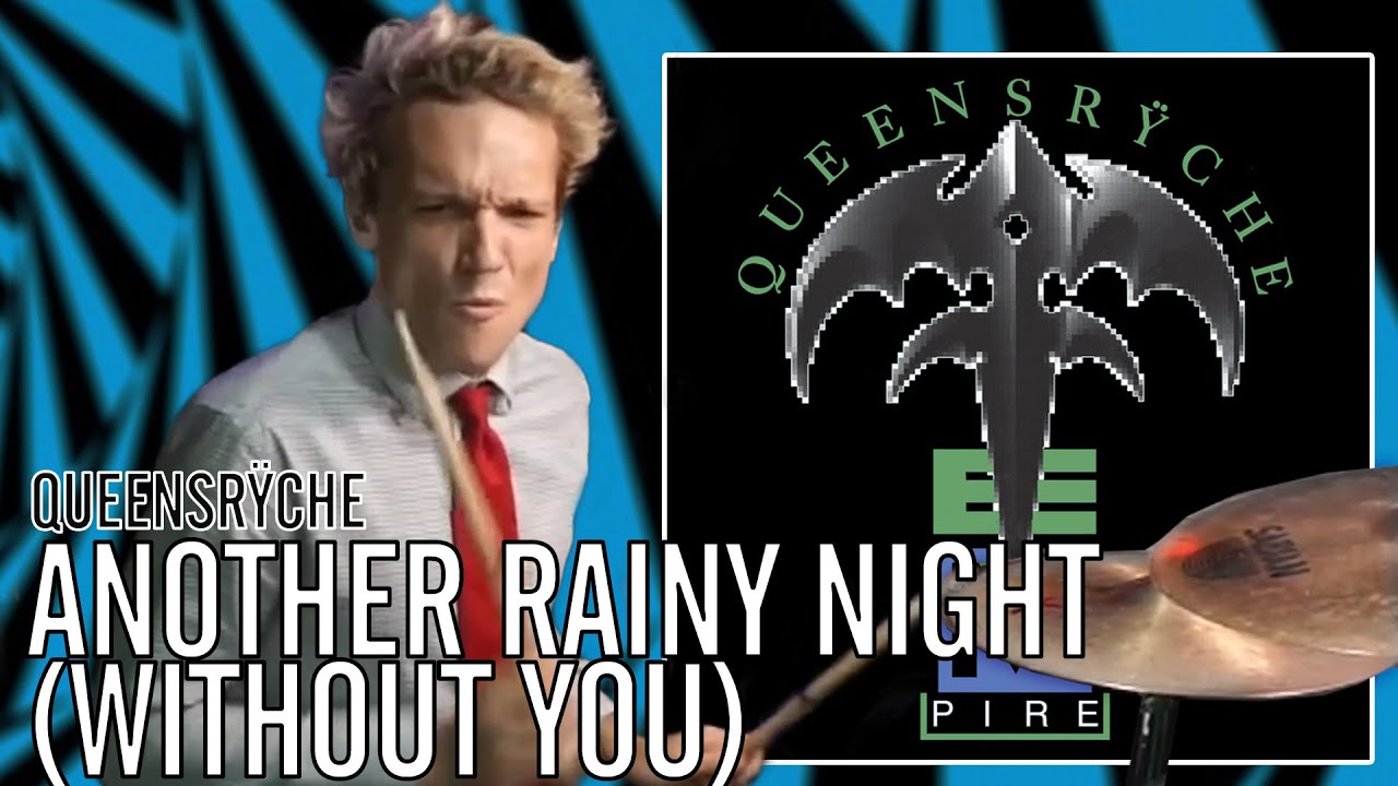 Queensrÿche - Another Rainy Night (Without You) | Office Drummer [Blind ...